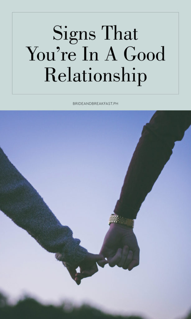 Qualities of a Good Relationship | Philippines Wedding Blog