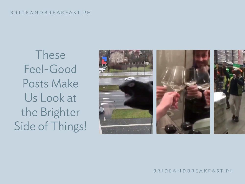 Feel-Good Posts During Covid-19 | Philippines Wedding Blog