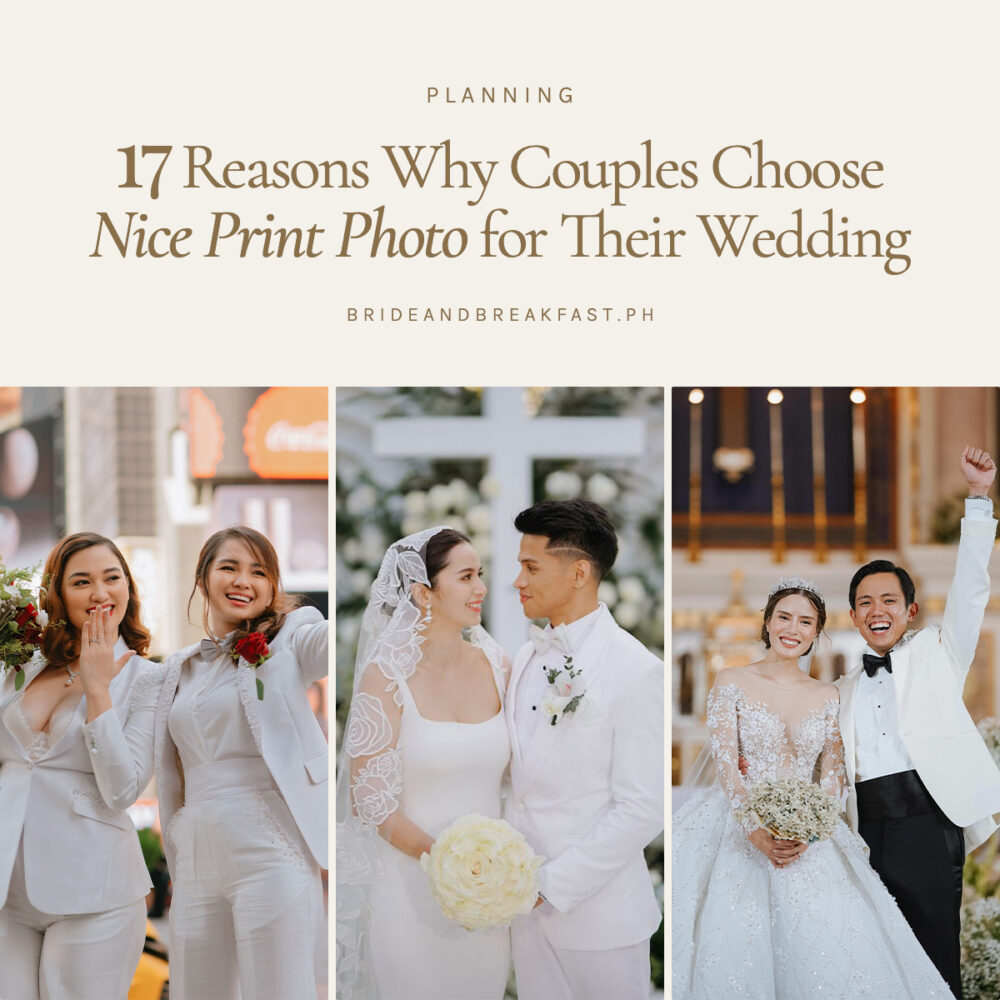 Reasons to Choose Nice Print | Philippines Wedding Blog